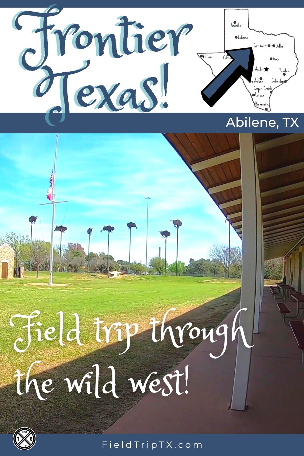Field Trip Through Texas Frontier Times - Field Trip Texas