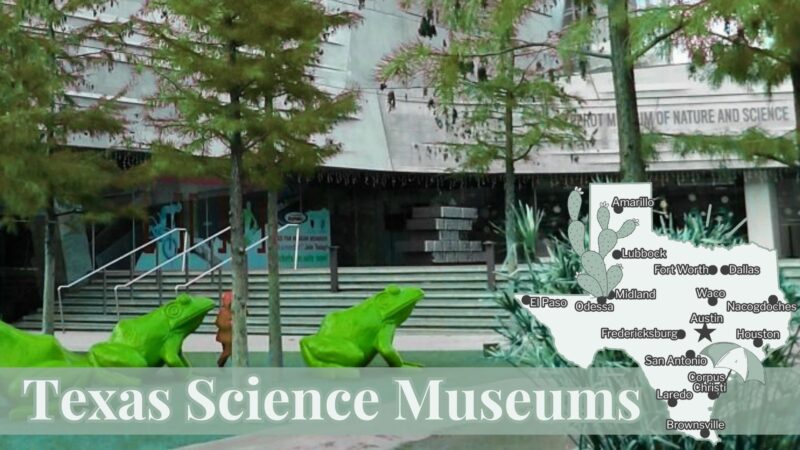 Texas Science Museums - Field Trip Texas